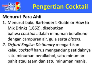 Management Resto Bar Term 14 Memahami Minuman Cocktail.pptx