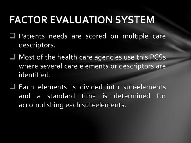 Patient Classification system and staff scheduling