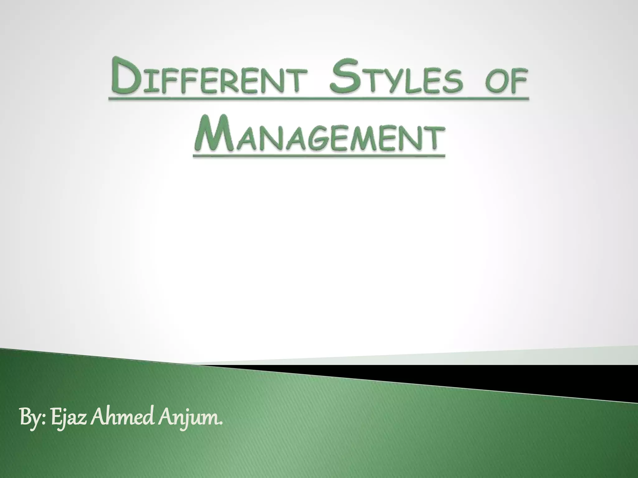Management Styles | PPSX