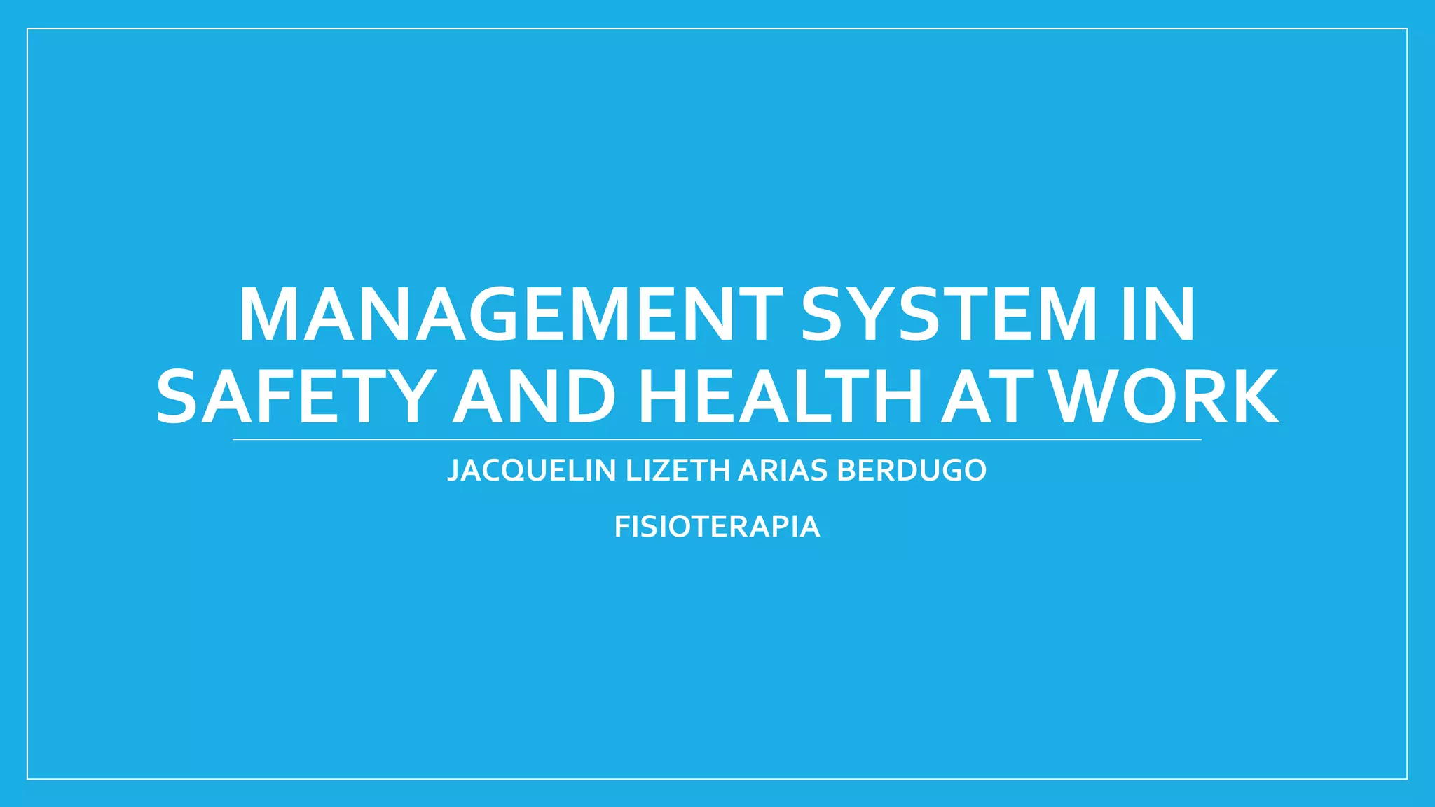 Management system in safety and health at work | PPT