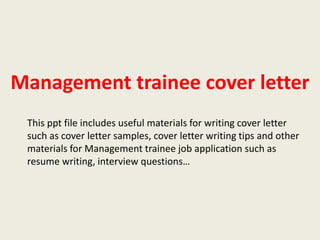 Management trainee cover letter | PPTX