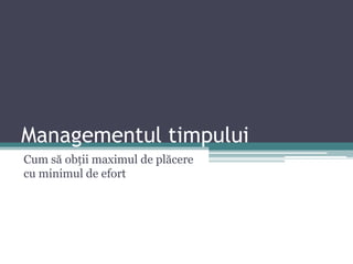 Managementul Timpului | PPT