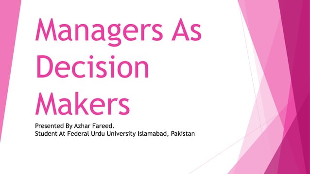 Management Chapter no 7 Managers As Decision Makers. | PPTX | Business ...