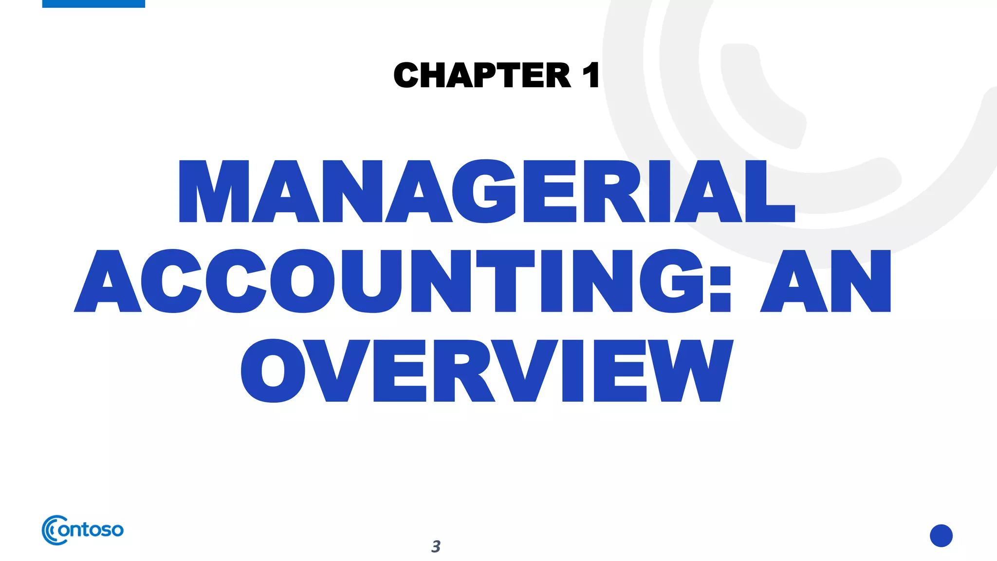 | Managerial Accounting | Chapter 1 | An Overview to Managerial Accounting | Chapter 2 ...