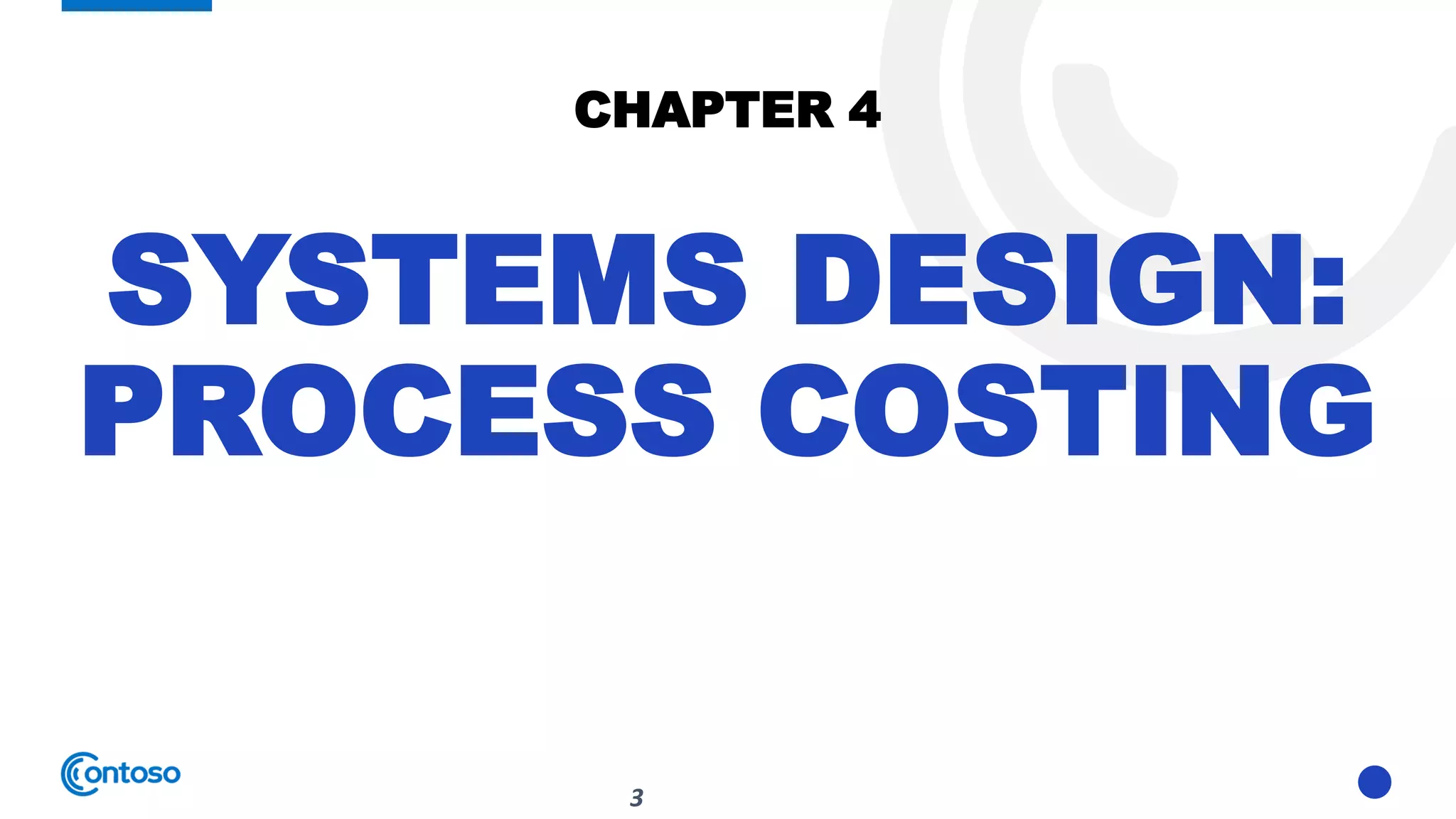 | Managerial Accounting | Chapter 4 | Systems Design: Process Costing | Introduction to ...