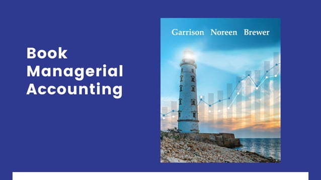 Managerial Accounting Chapter 1 Slides 17e.pdf