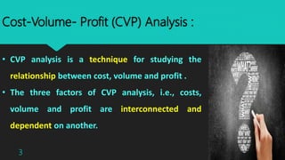 Managerial economics-CVP Analysis and AC,TC, MC cost curves | PPT