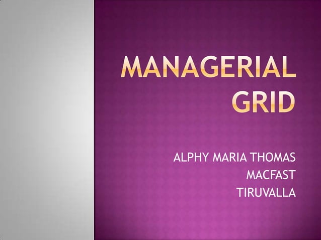Managerial grid | PPT