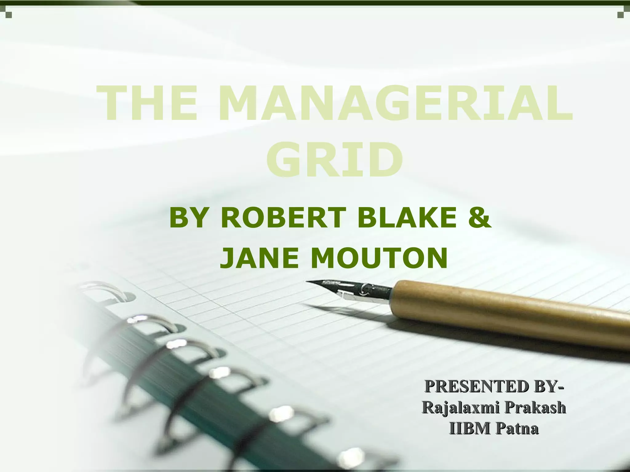 The Managerial grid | PPT