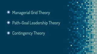 Managerial grid , path goal | PPTX
