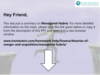 Managerial Hubris | Finance | PPTX