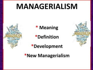 Managerialism | PPTX
