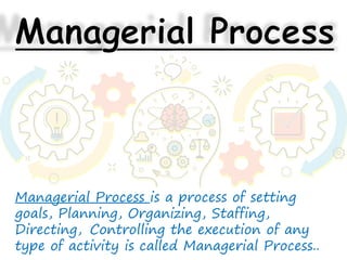 Managerial process and skills mpob | PPTX