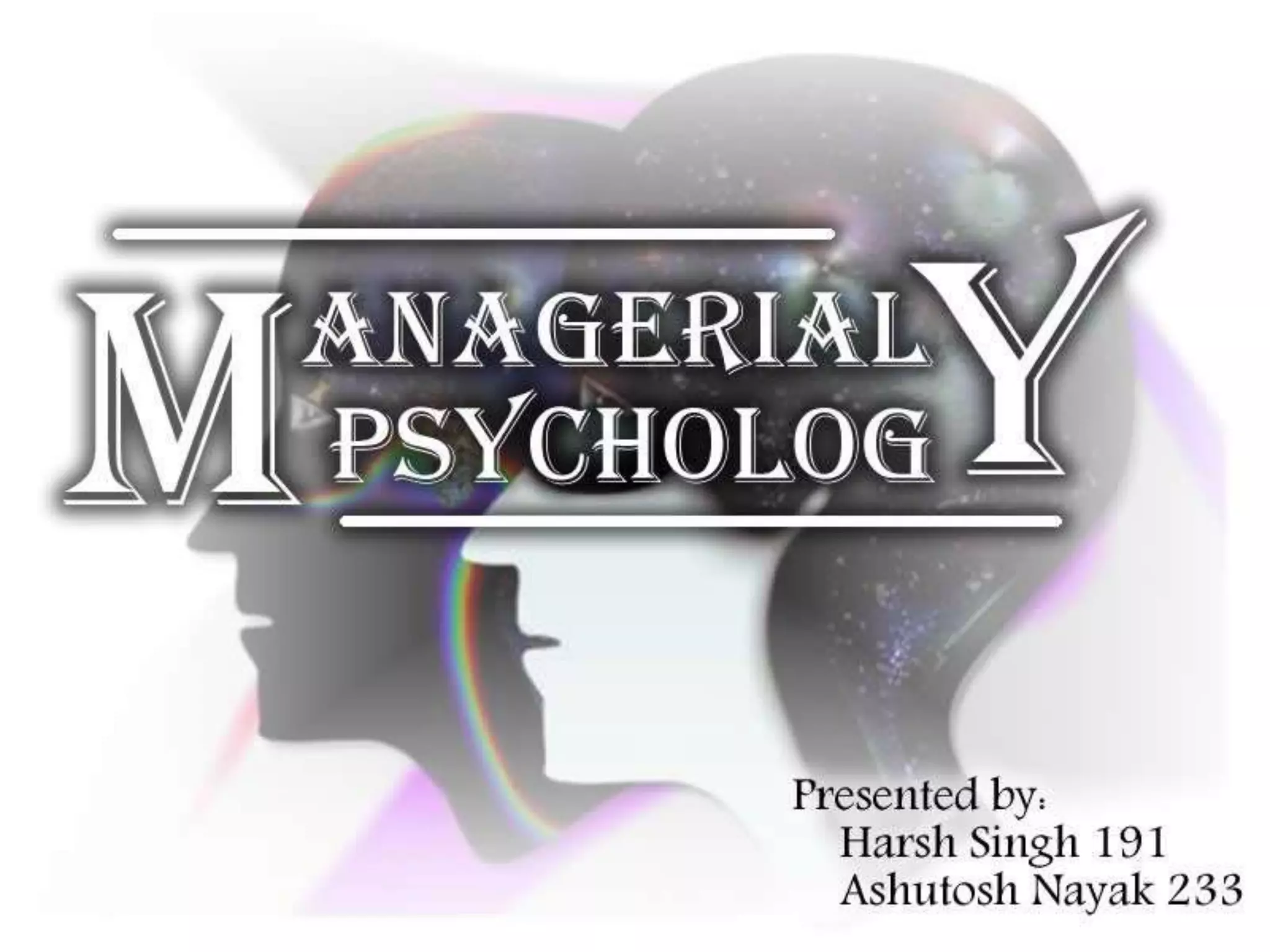 Managerial psychology | PPTX