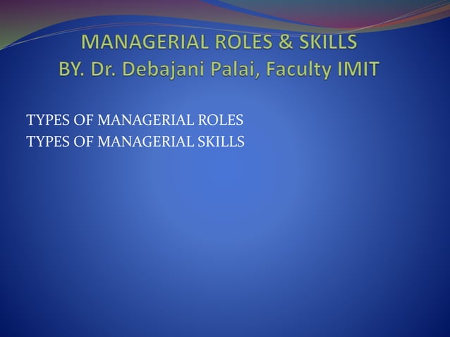 MANAGERIAL ROLES & sKILLS.pptx