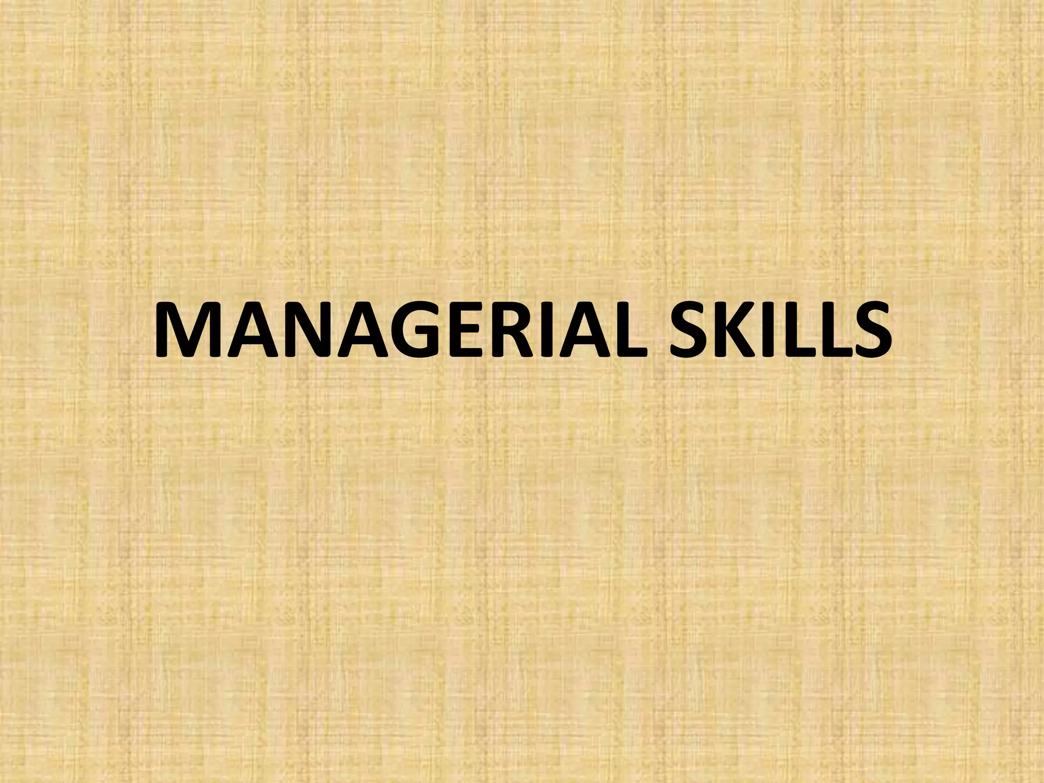 Managerial skills | PPTX