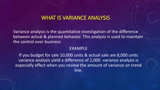 Managerial usefulness of variance analysis | PPTX