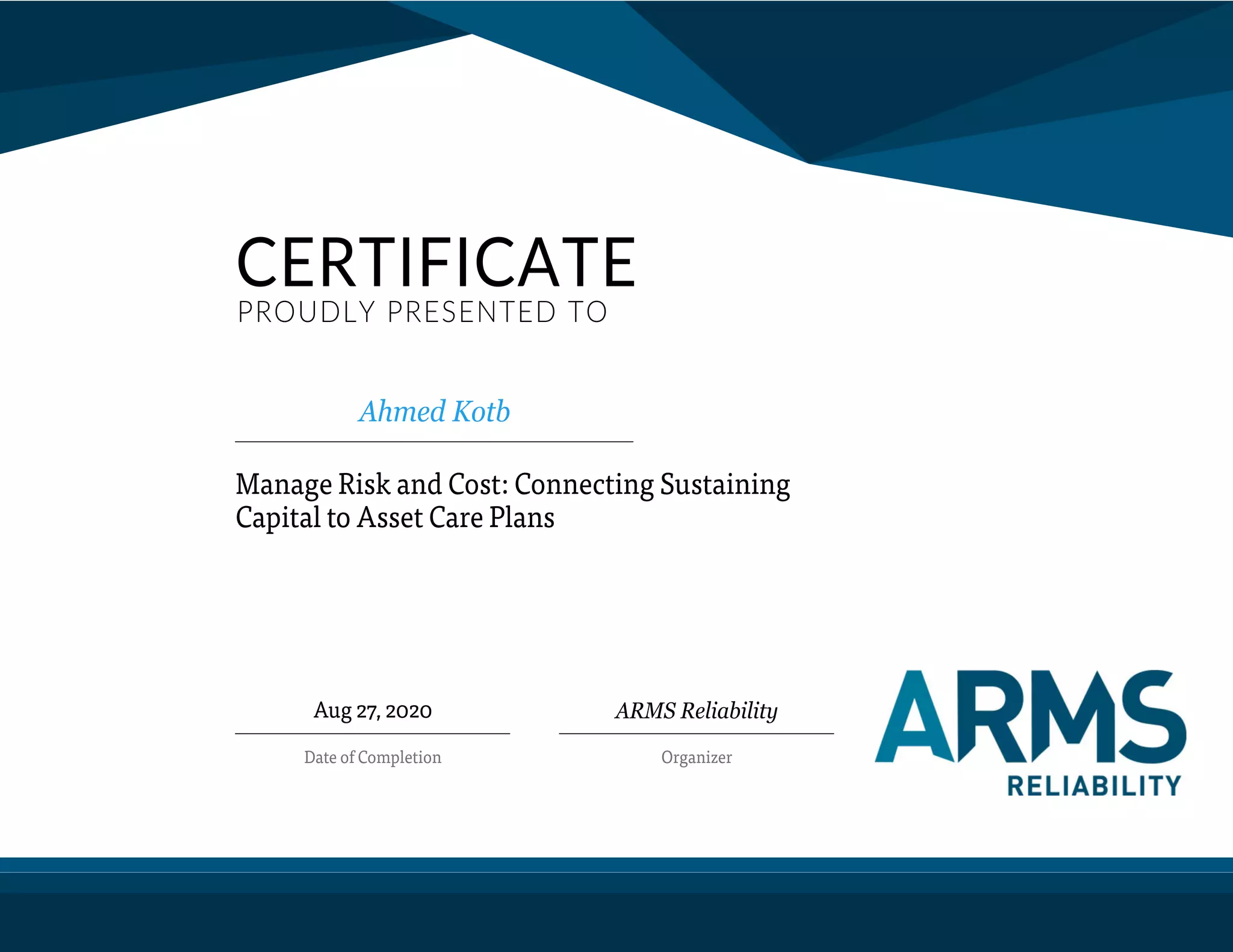 Certificate of Completion "Manage Risk and Cost Connecting Sustaining ...