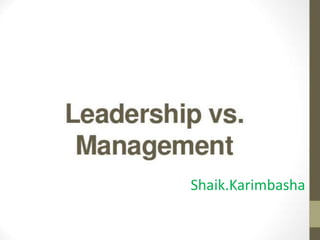 Managers vs leaders | PPTX