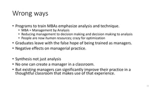Managers not MBAs, Diverse roles, complex tasks, people-focused ...