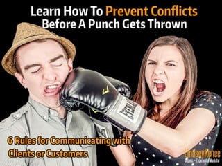 6 Rules for Managing Conversation with Clients/Customers | PPT