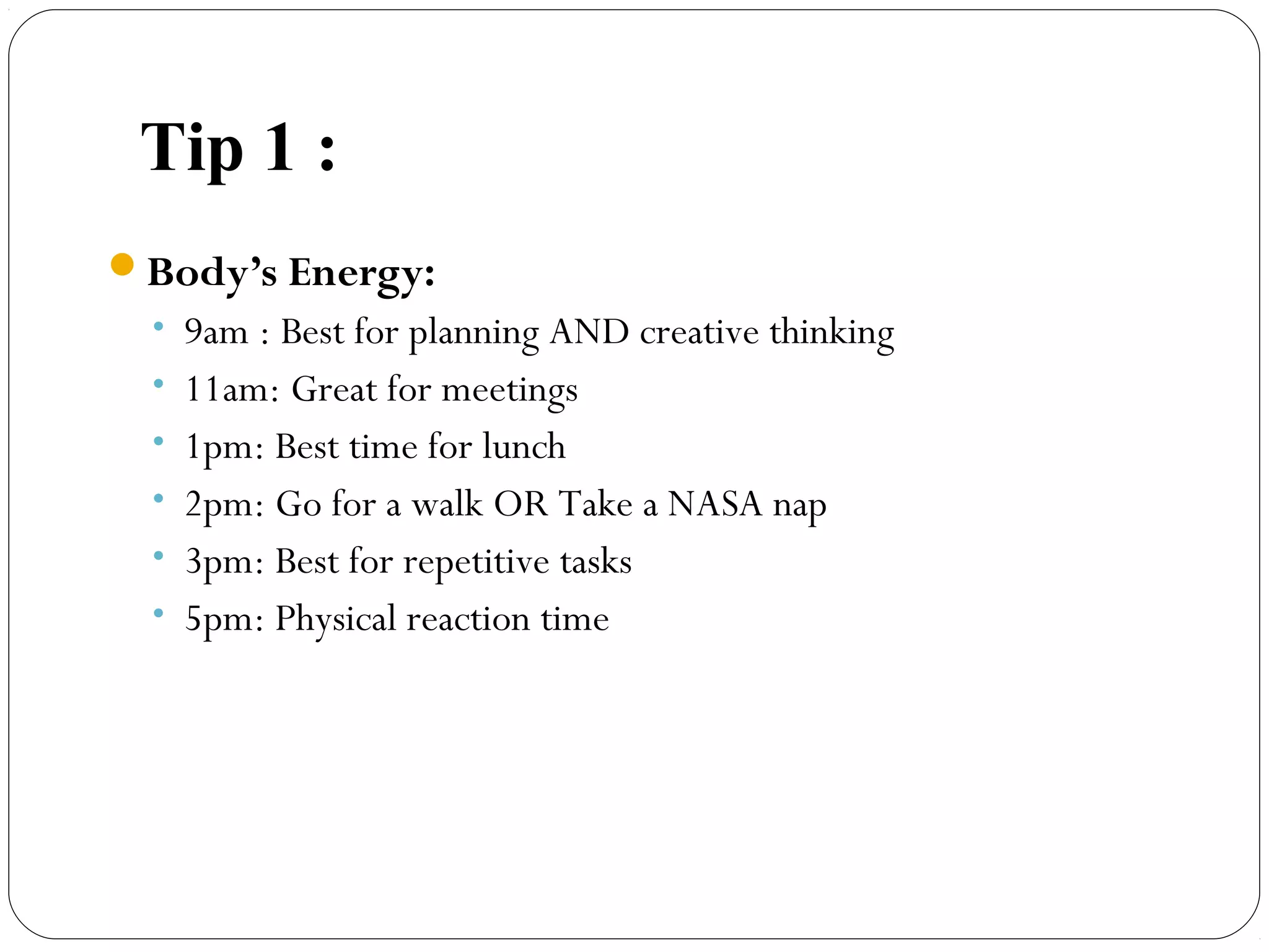 Manage your energy, not your time | PPT