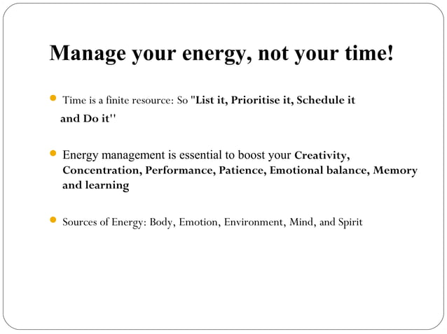 Manage your energy, not your time | PPT