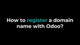 Manage your own Domain Name with Odoo | PPTX