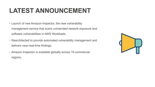 AWS announces the new Amazon Inspector for continual vulnerability management | PPT