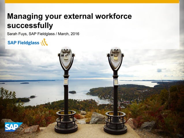 Manage Your Total Workforce in the Cloud with SAP Fieldglass and SAP ...