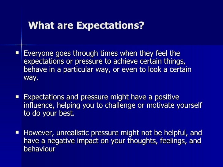 Managing Expectations