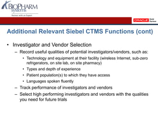Managing Global Studies with Oracle's Siebel Clinical Trial Management ...