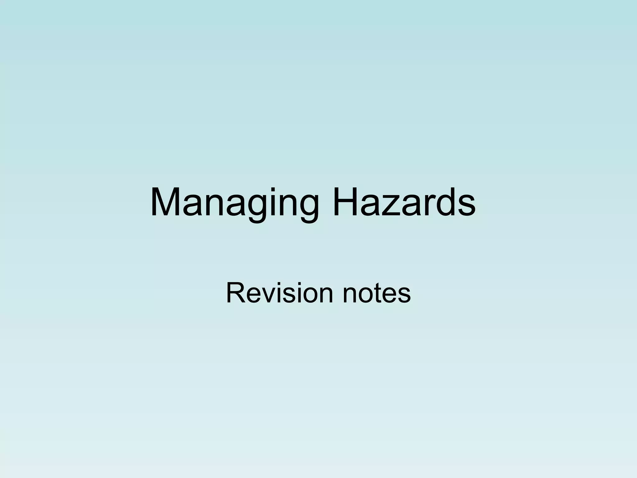 Managing Hazards Revision | PPT