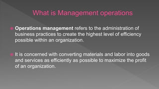 Managing operations | PPTX