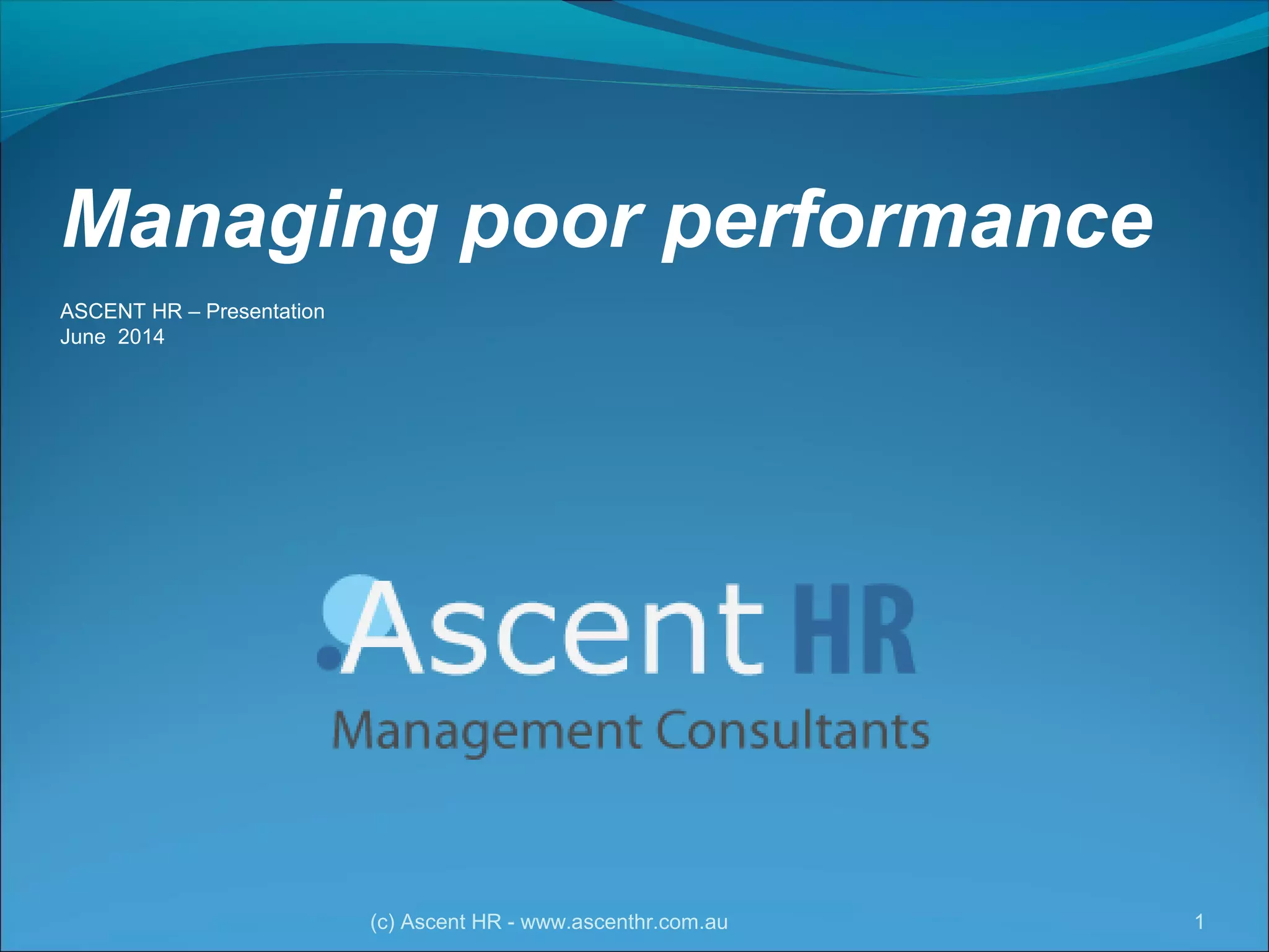 Managing Poor Performance by Ascent HR Management Consultants | PPT