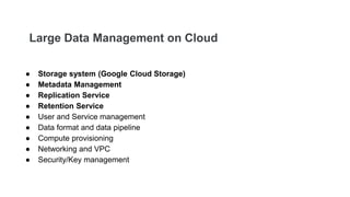 Managing 100s of PetaBytes of data in Cloud | PPTX