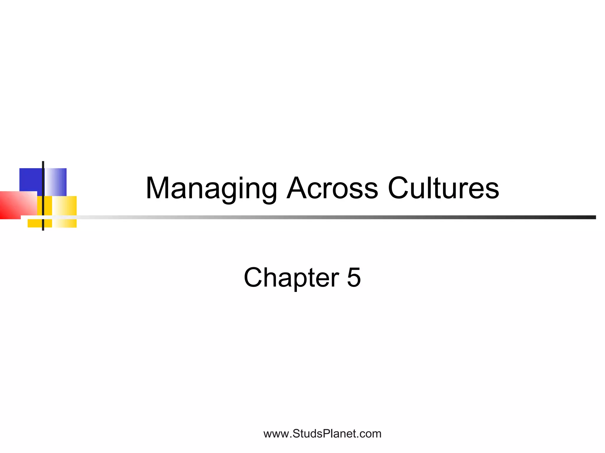 Managing across culture | PPT