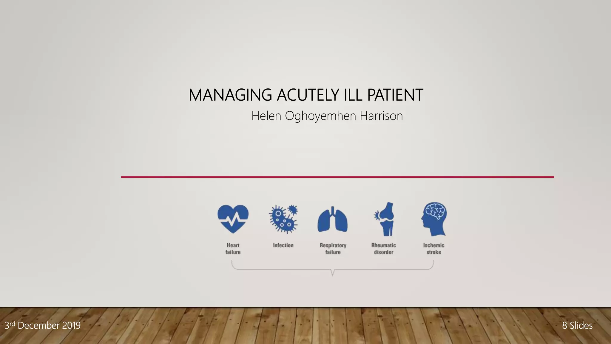 Managing Acutely Ill Patient | PPTX