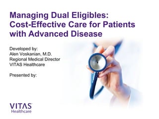 Managing a Dual Eligible Population | PPT