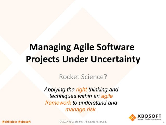 Managing Agile Software Projects With Risk and Uncertainty | PPT