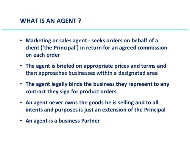 Managing an agent and distributor