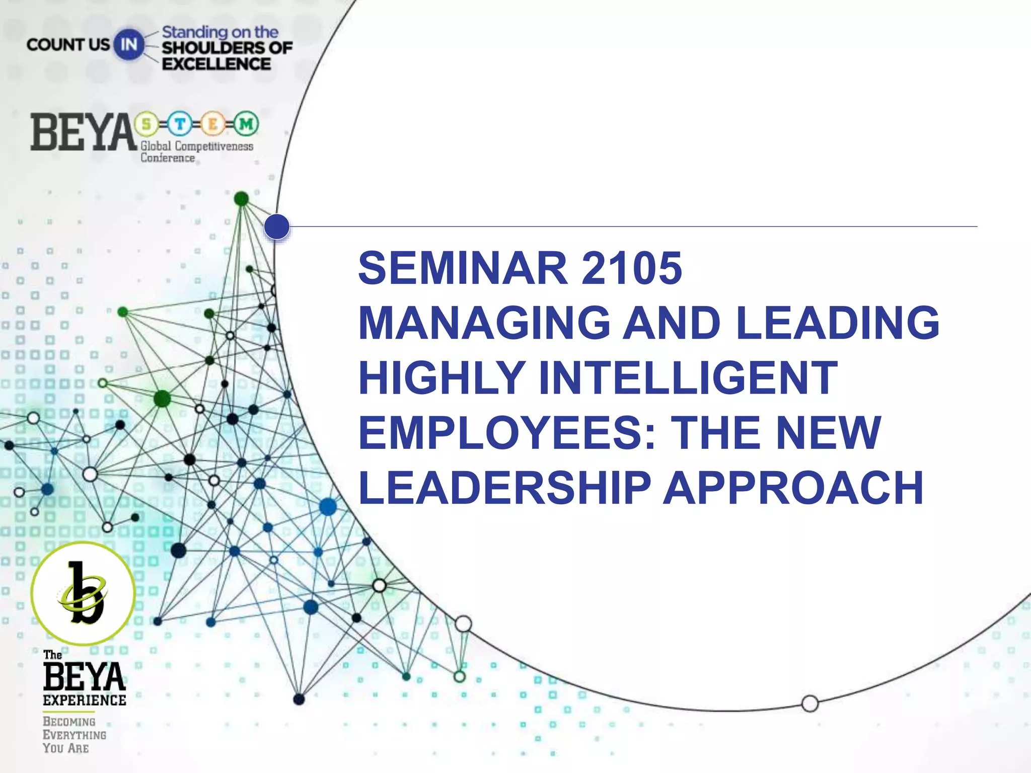 Managing and Leading Highly- Intelligent Employees: The New Leadership ...