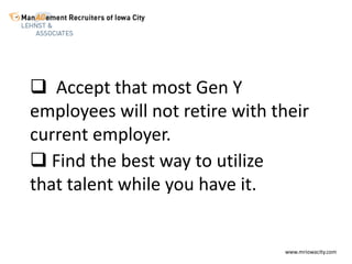 Managing and Retaining Generation Y Team Members | PPT