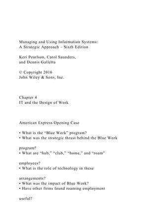 Managing and Using Information Systems A Strategic Approac.docx