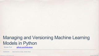 Managing and Versioning Machine Learning Models in Python | PPT