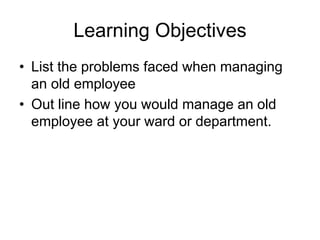 Managing an Old Employee.ppt
