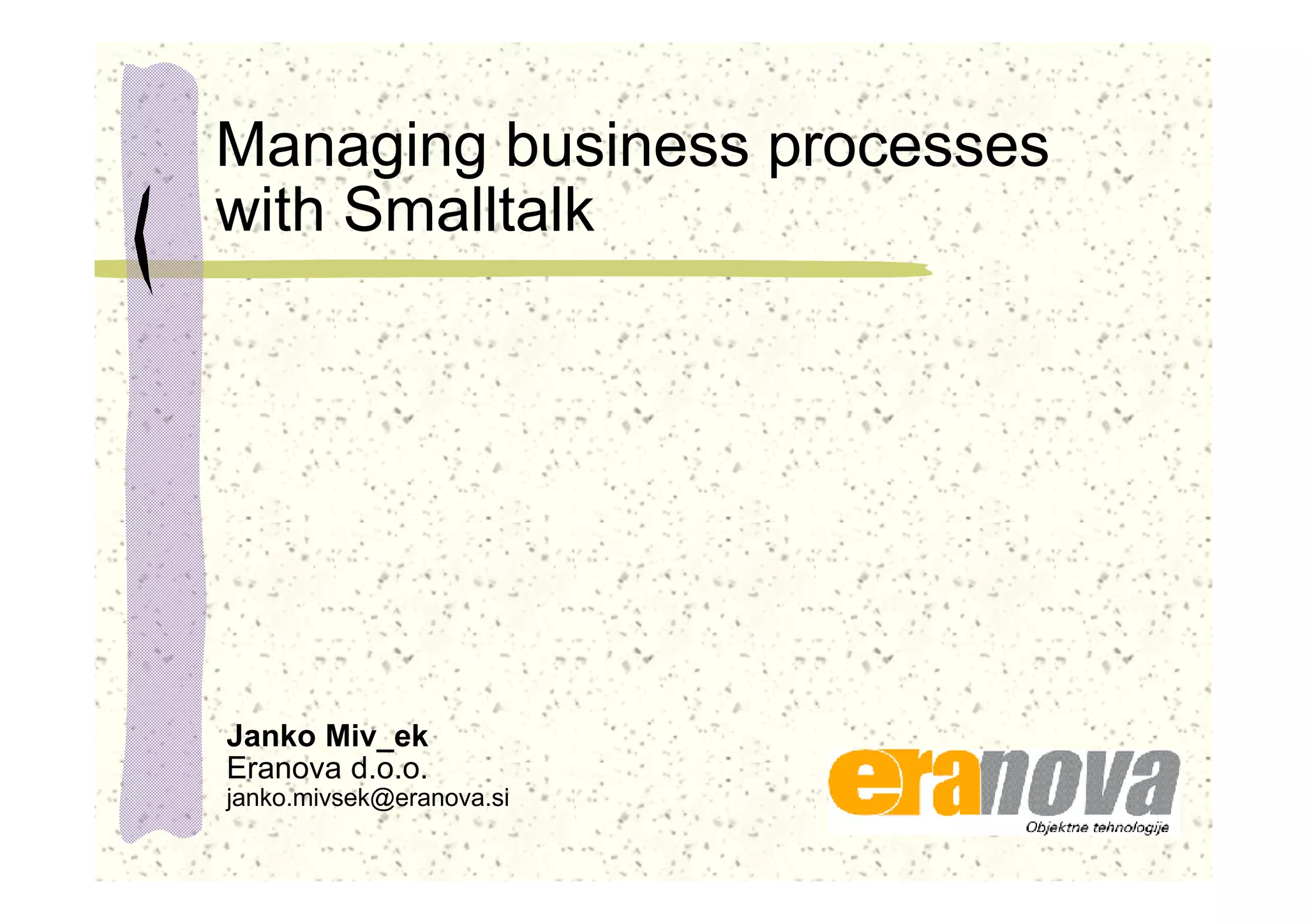 Managing business processes with Smalltalk | PDF