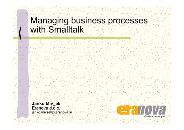Managing business processes with Smalltalk | PPT