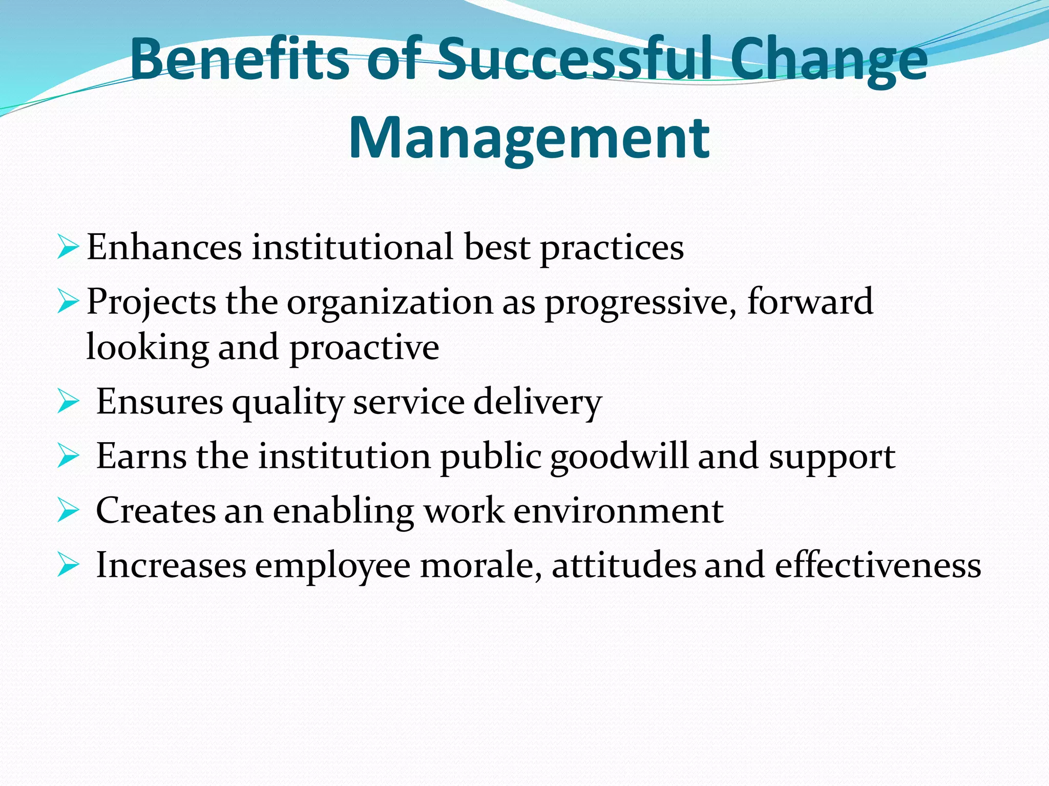 Managing change, change process, change types and challenges in change ...