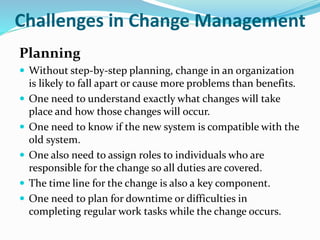 Managing change, change process, change types and challenges in change ...
